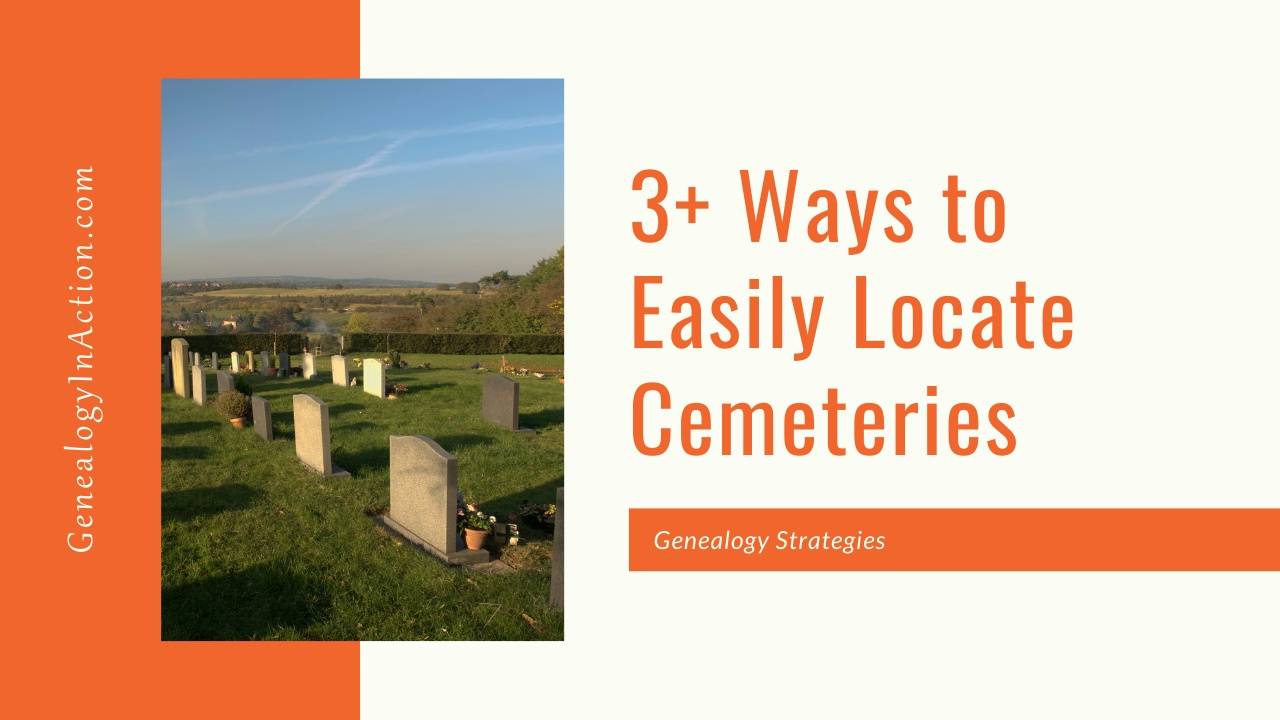 Finding Cemeteries Made Easy With These 3+ Strategies