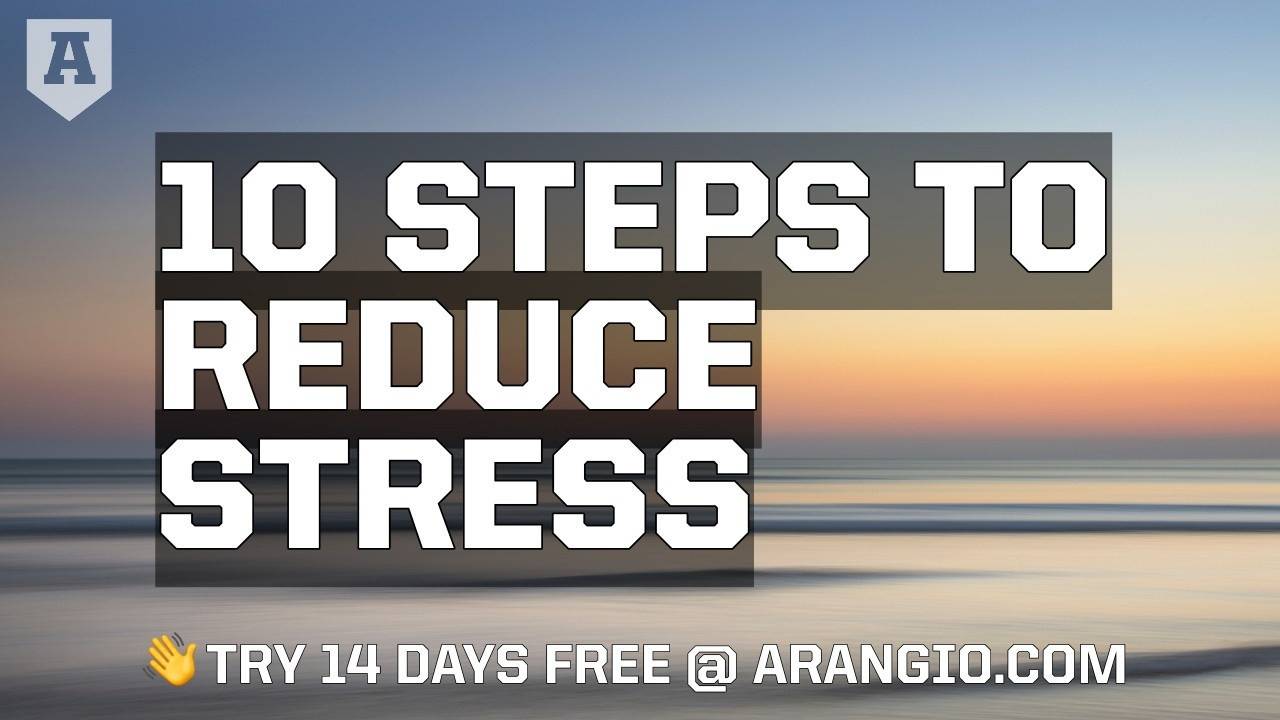 10 Steps to Reduce Stress
