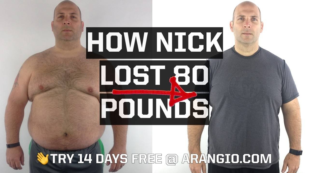 How Nick Lost 80 Pounds | Joseph Arangio