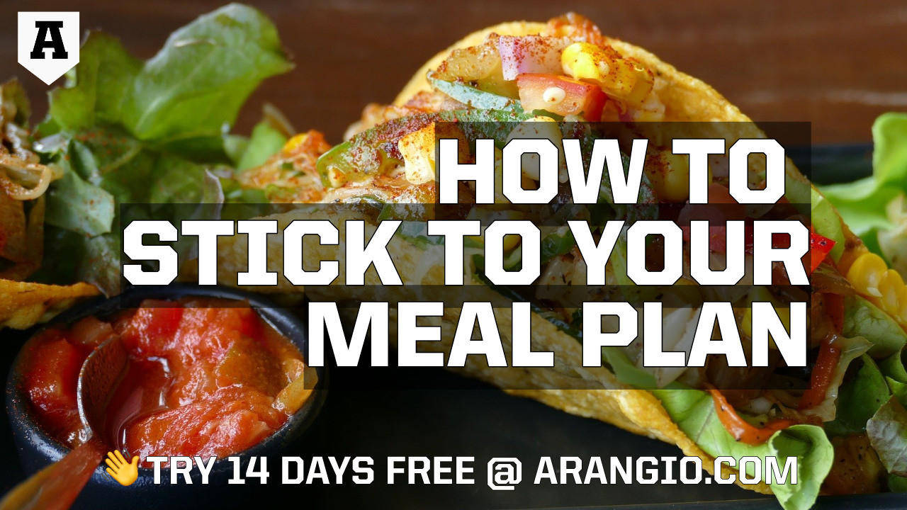 How to Stick to Your Meal Plan | Joseph Arangio