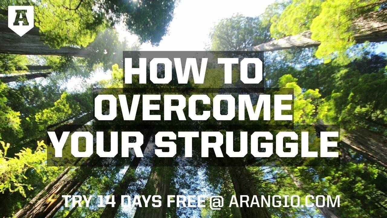 How to Overcome Your Struggle | Joseph Arangio