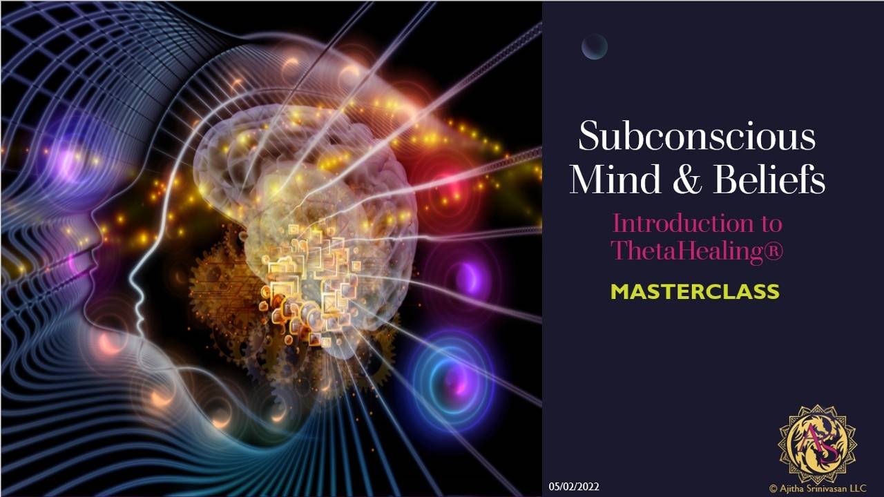 Subconscious Mind & Beliefs - Introduction to ThetaHealing(R)