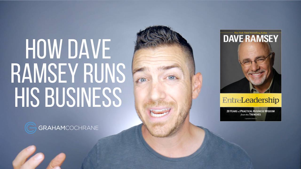 EntreLeadership: How Dave Ramsey Runs His Business