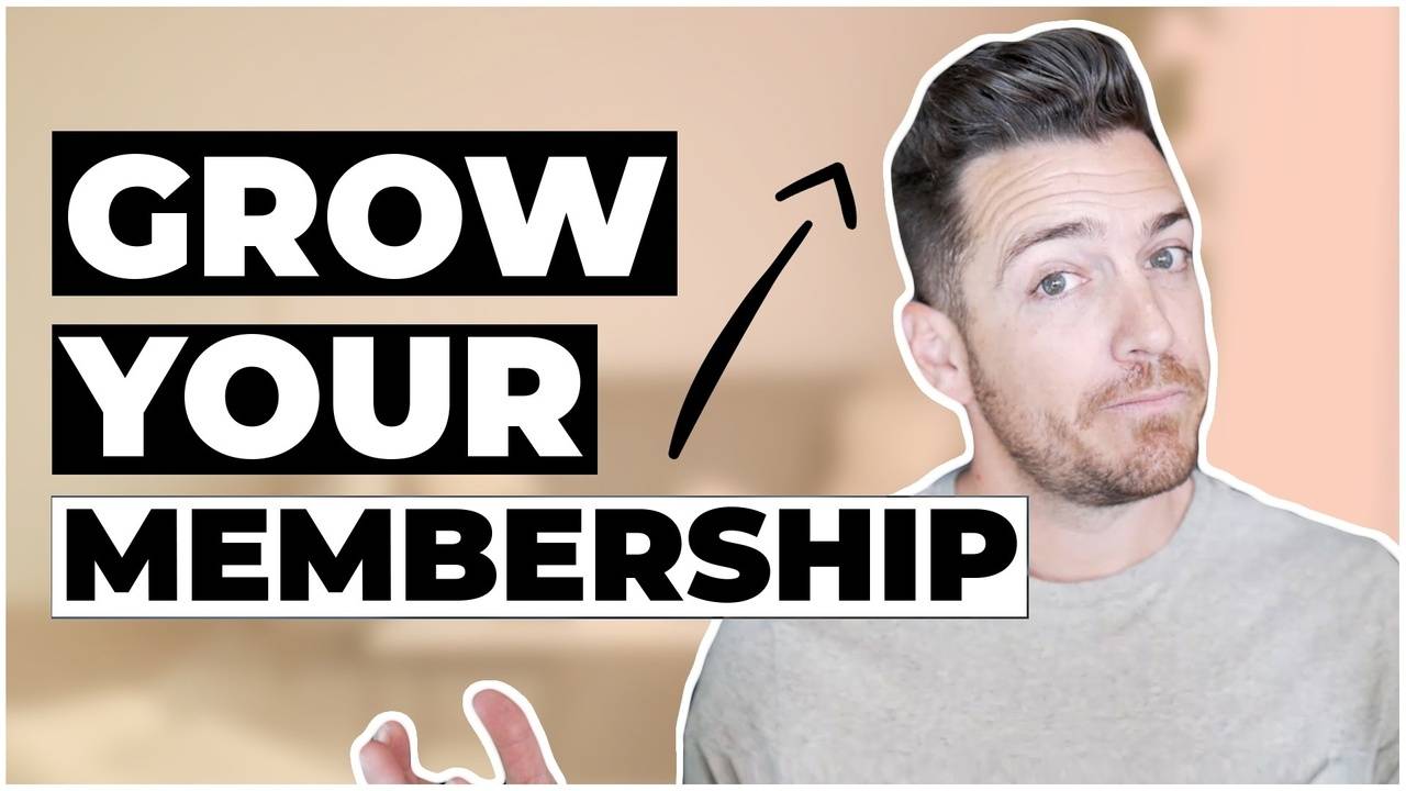 5 Proven Ways To Grow Your Membership