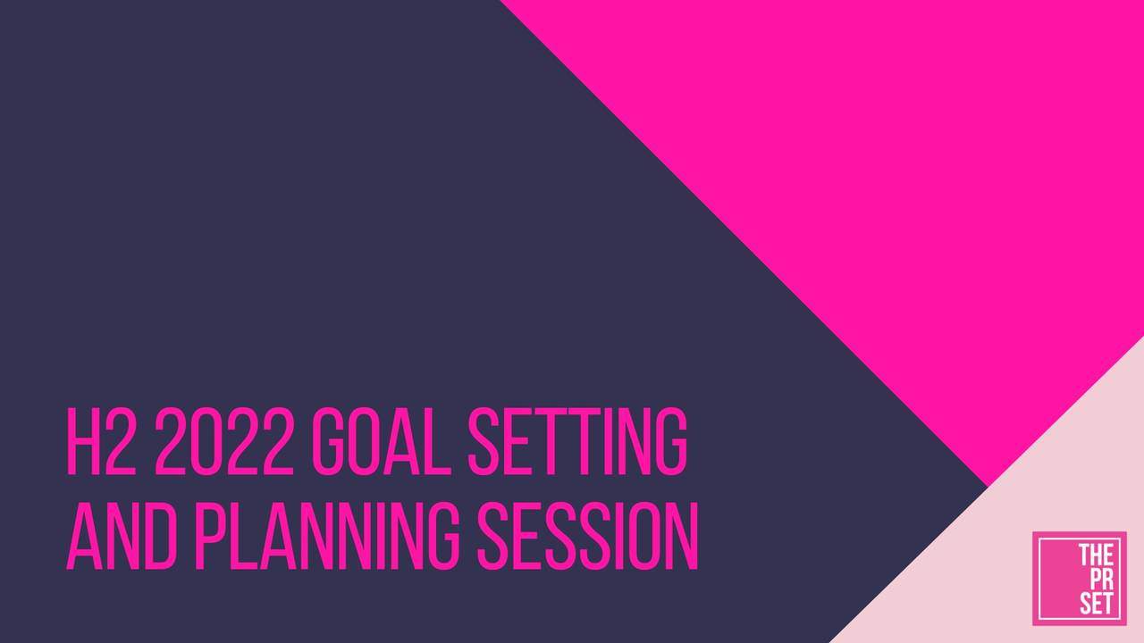 2022 Goal Setting Workshop Session