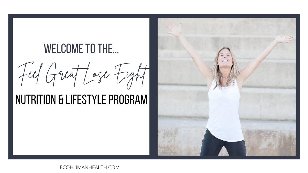 Feel Great Lose Eight Nutrition & Lifestyle Program for Women 40+