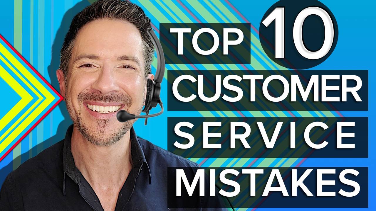The Top 10 Customer Service Mistakes and How to Fix them| Dan O'Connor