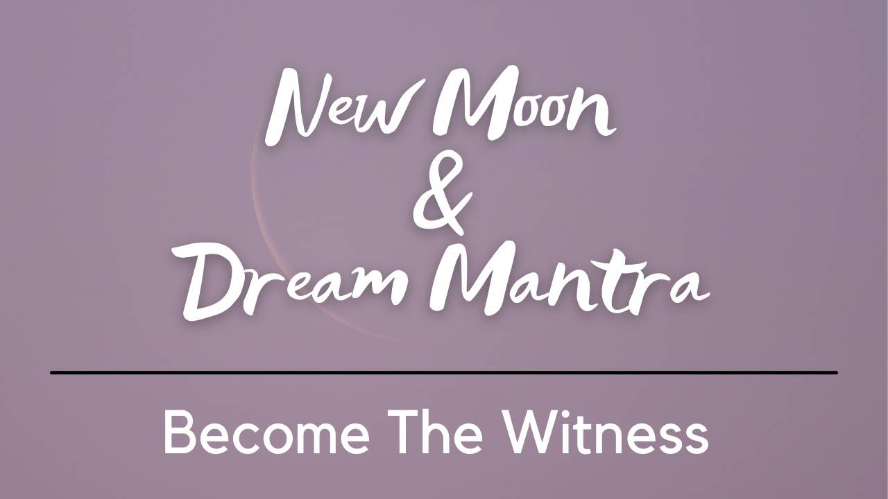 New Moon In Libra - Dream & Moon Mantra October 2021