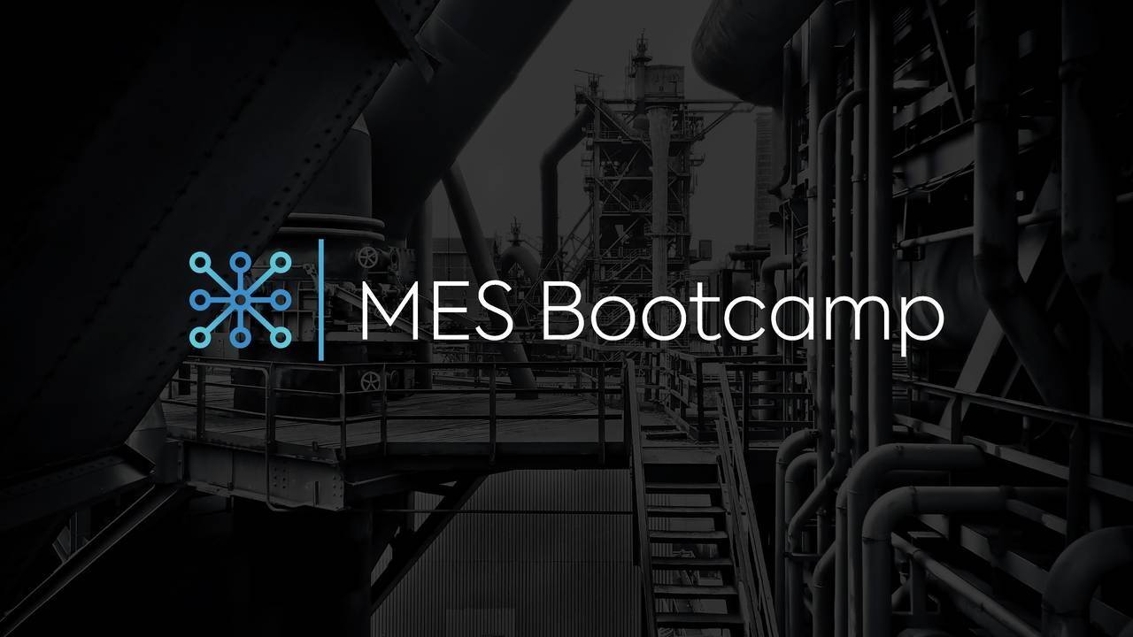 Join the MES Bootcamp