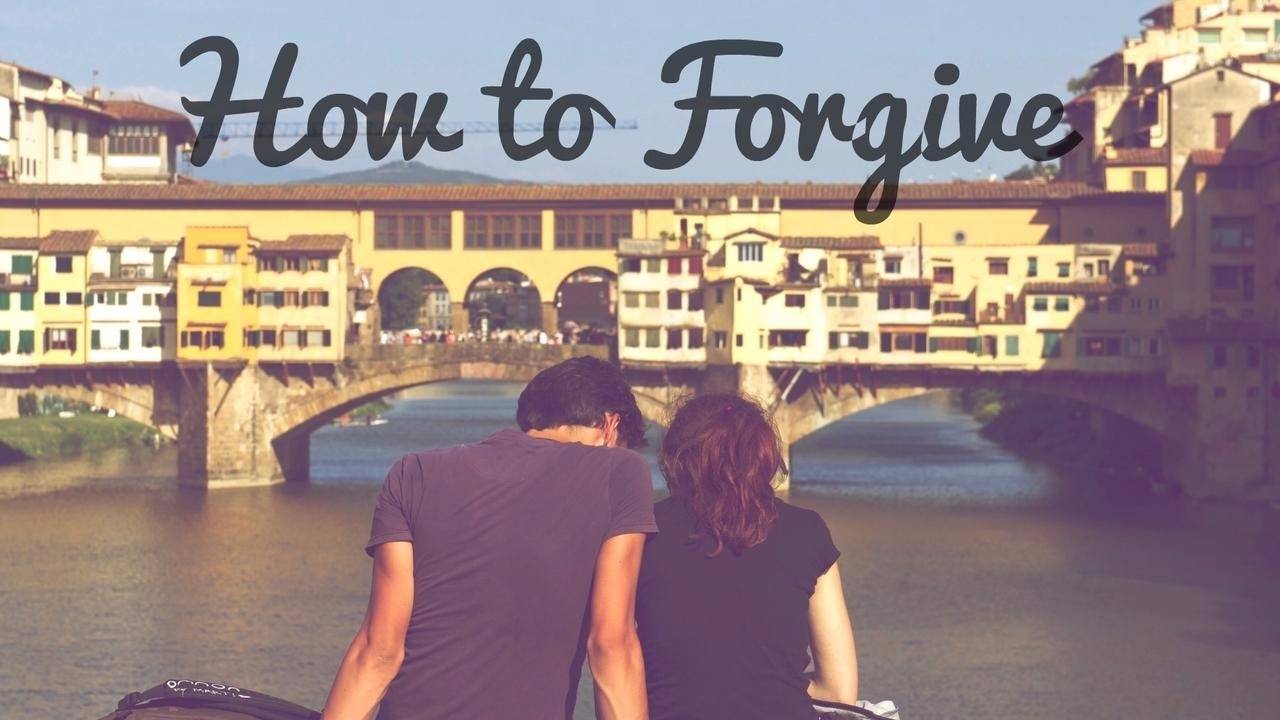 How to Forgive