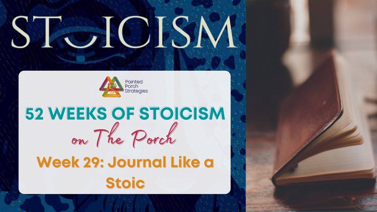 How to Journal like a Stoic | 52 Weeks of Stoicism