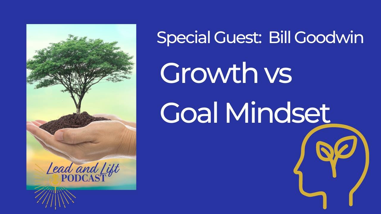 Growth vs Goal Mindset