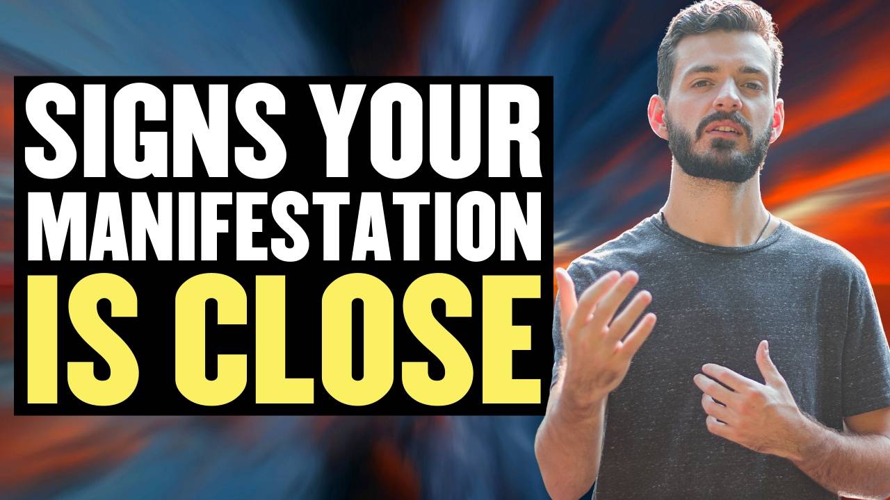 3 Signs Your Manifestation Is Near