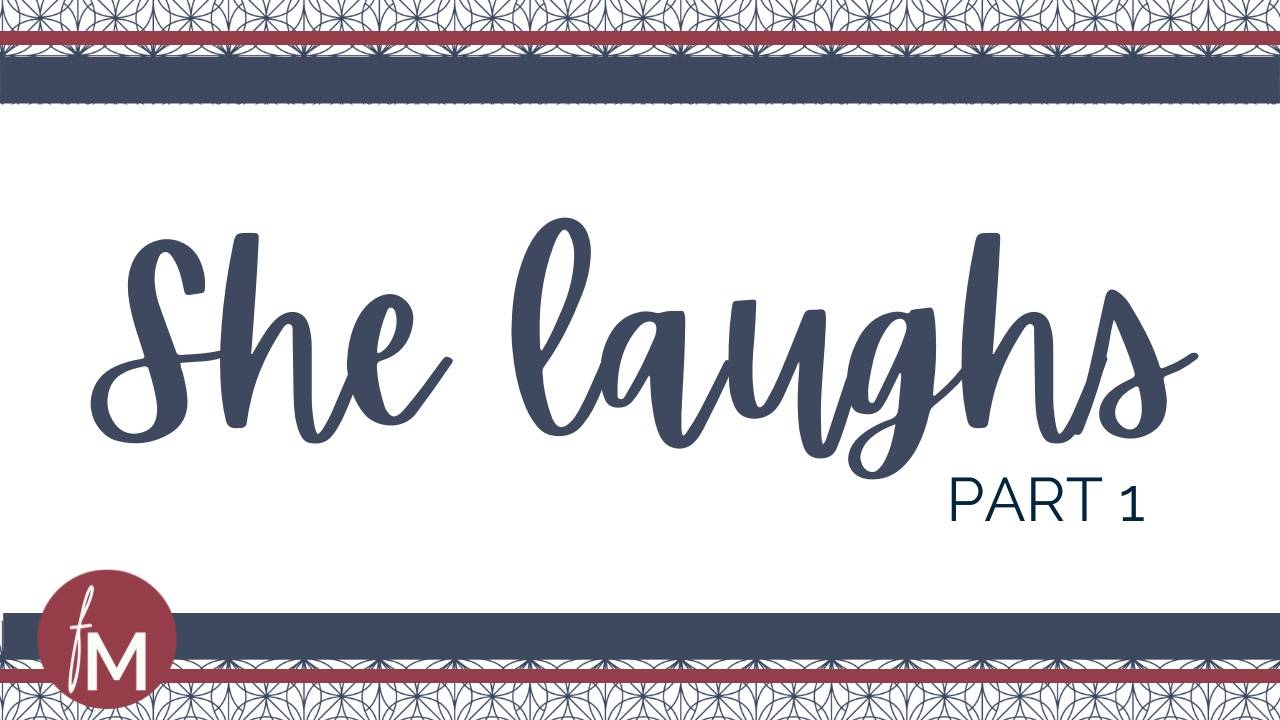 Fearless Mom She Laughs