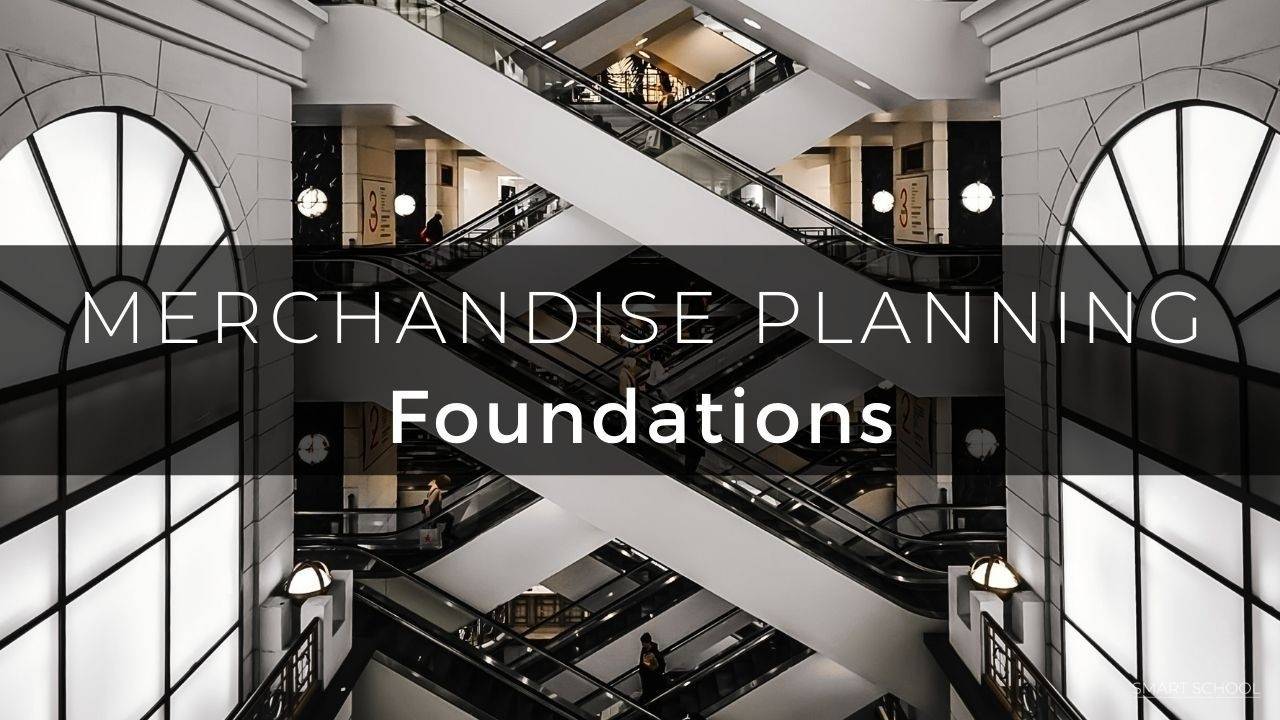 Merchandise Planning Foundations - online course