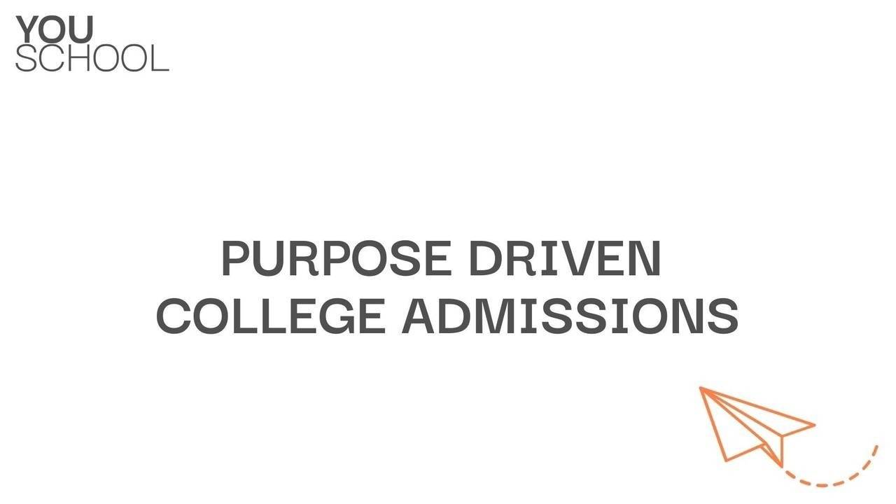 Purpose Driven College Admissions
