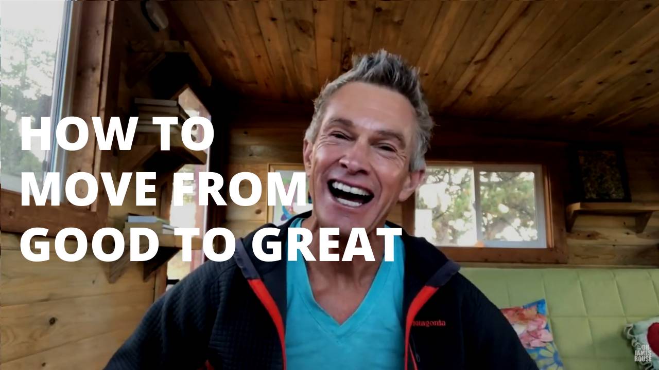 How To Move From Good To Great