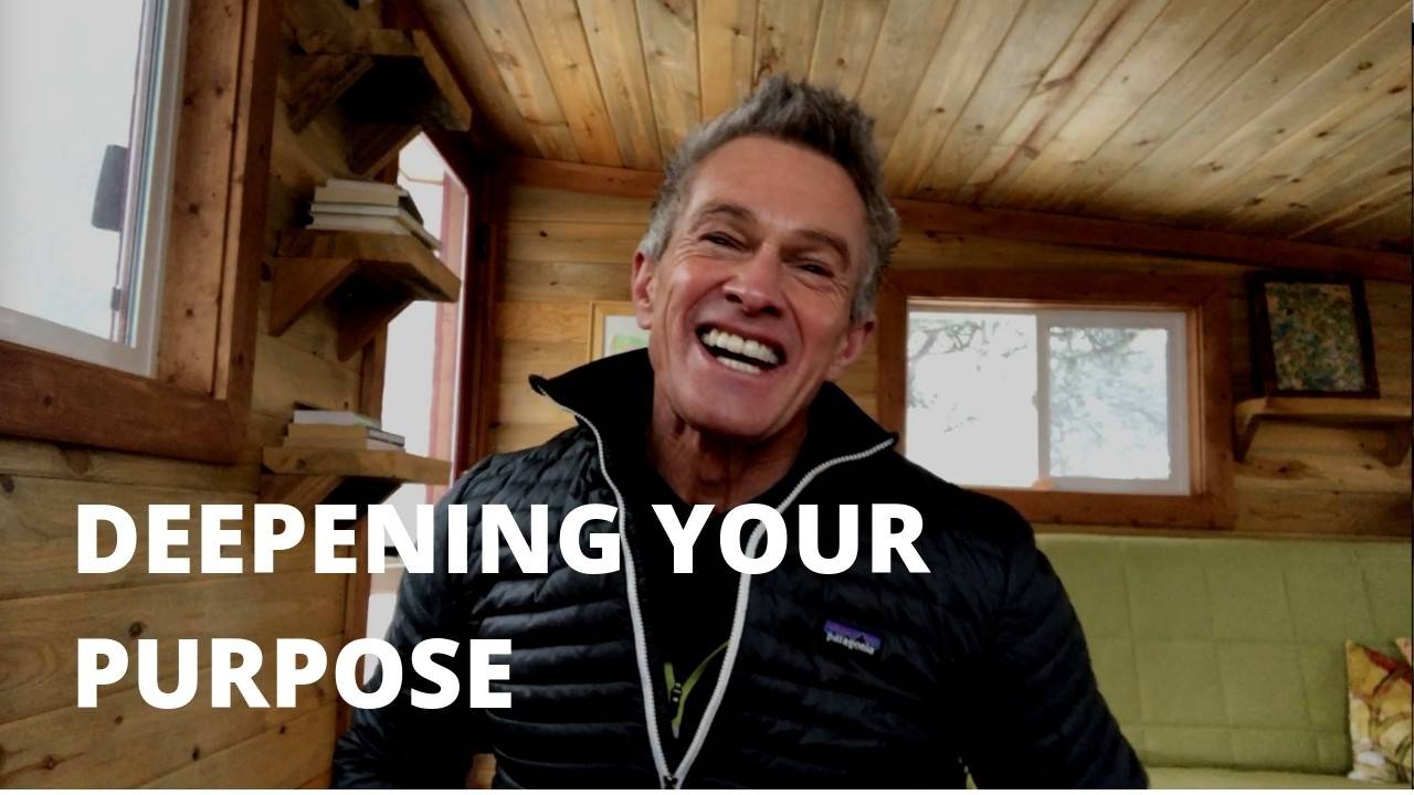 Deepening Your Life Purpose