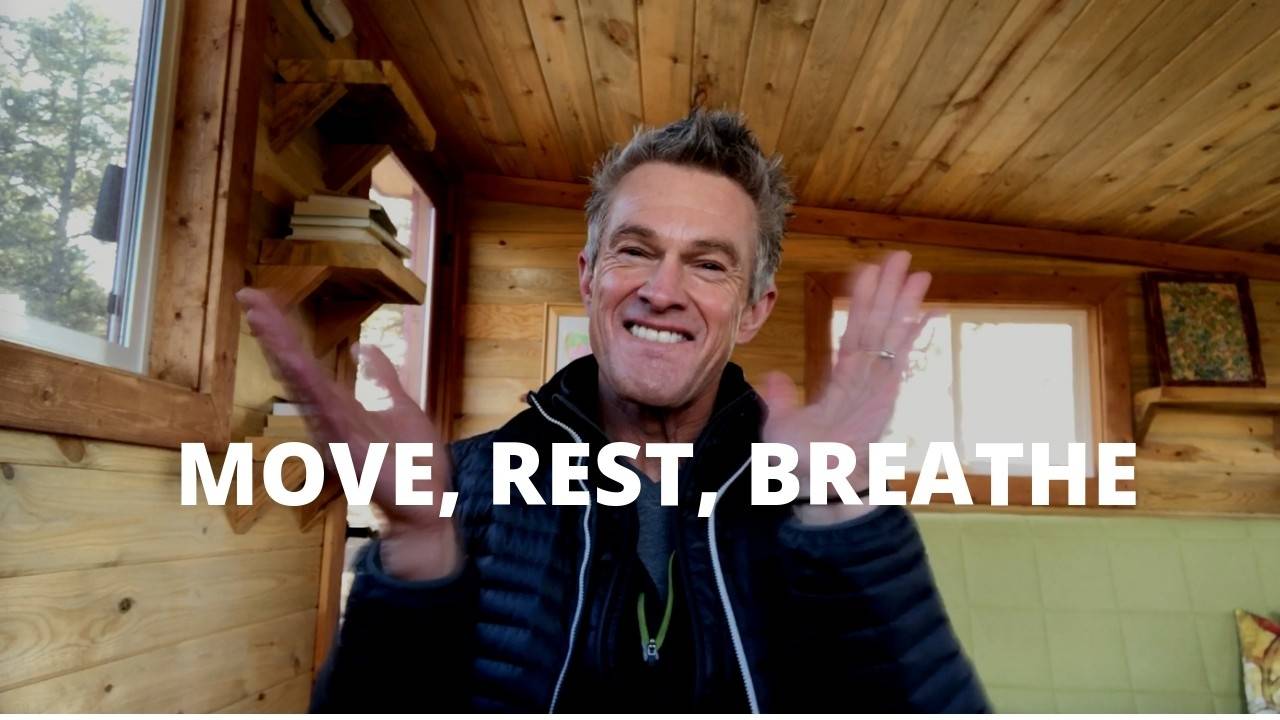 Move, Rest, Breathe