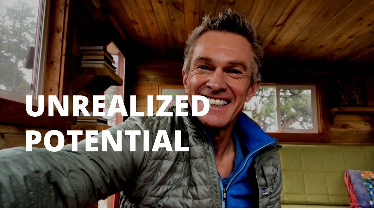 Do You Have Unrealized Potential
