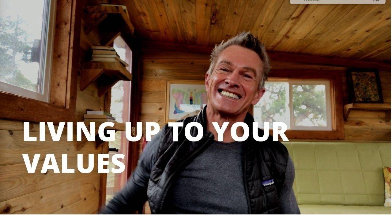 Living Up To Your Values