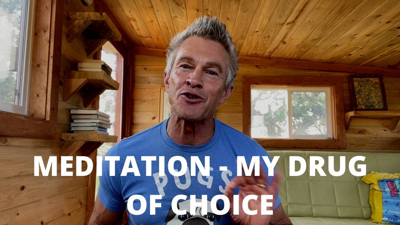 Meditation - My Drug of Choice