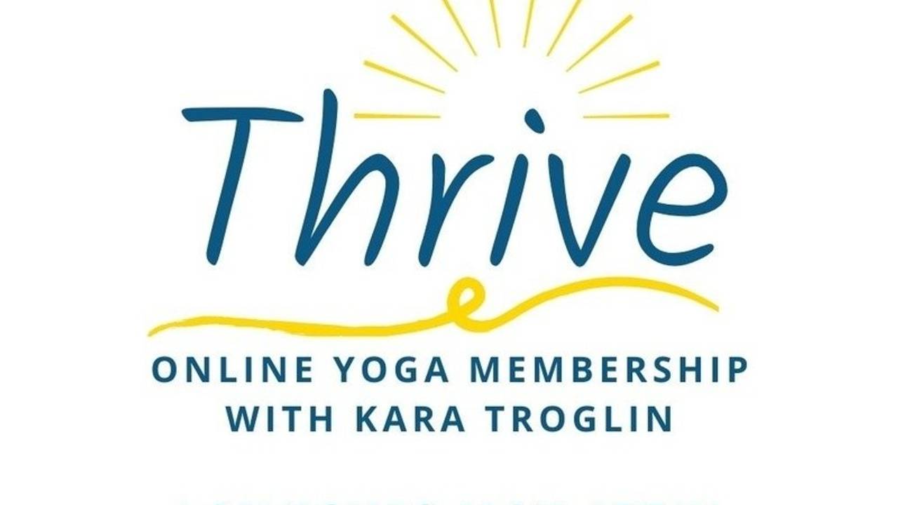 Thrive - Online Yoga Membership with Kara