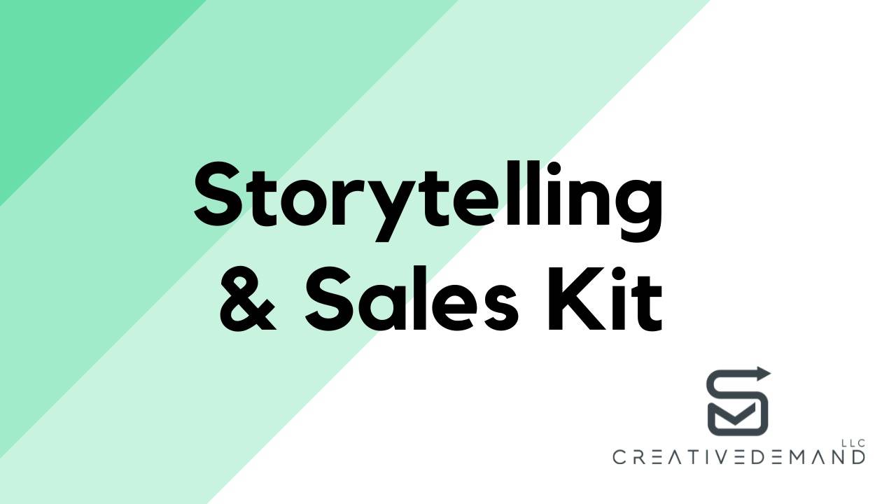 The Storytelling & Sales Kit