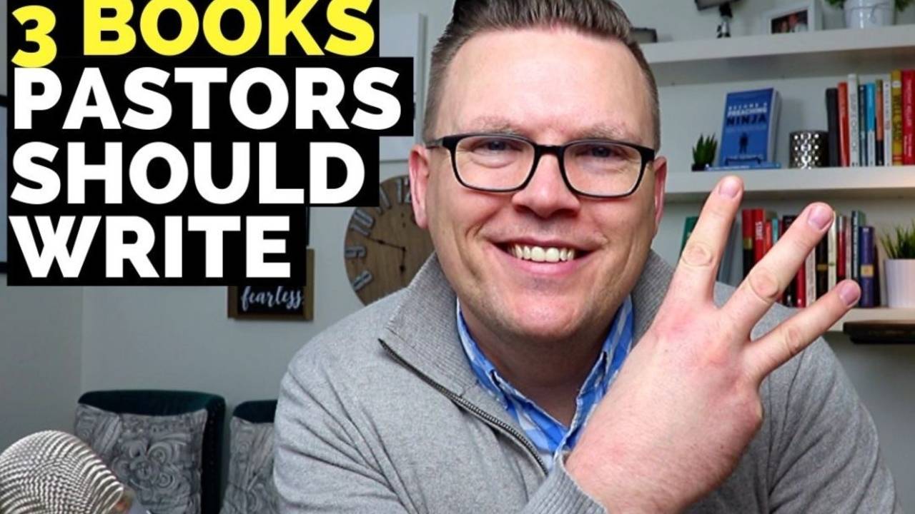 3 Types of Books Every Pastor Should Write