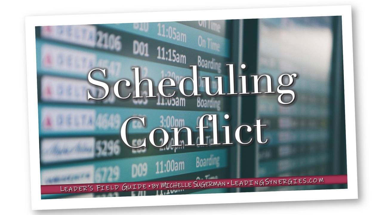 Scheduling Conflict