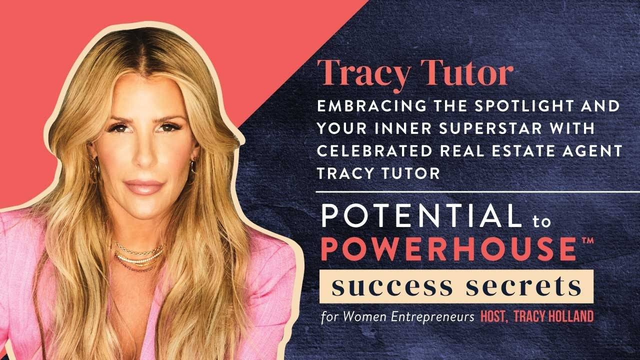 Embracing the Spotlight with Celebrated Real Estate Agent Tracy Tutor