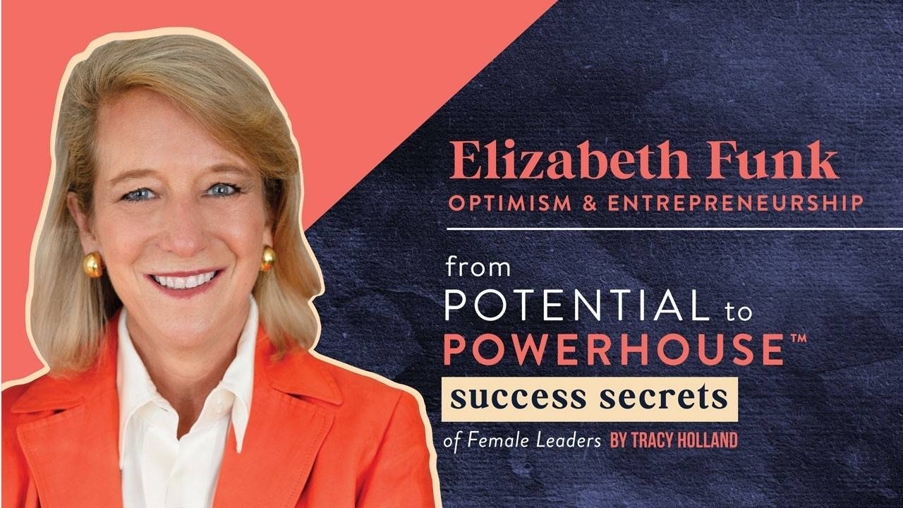 Finding Optimism and Gratitude in Entrepreneurship with Elizabeth Funk