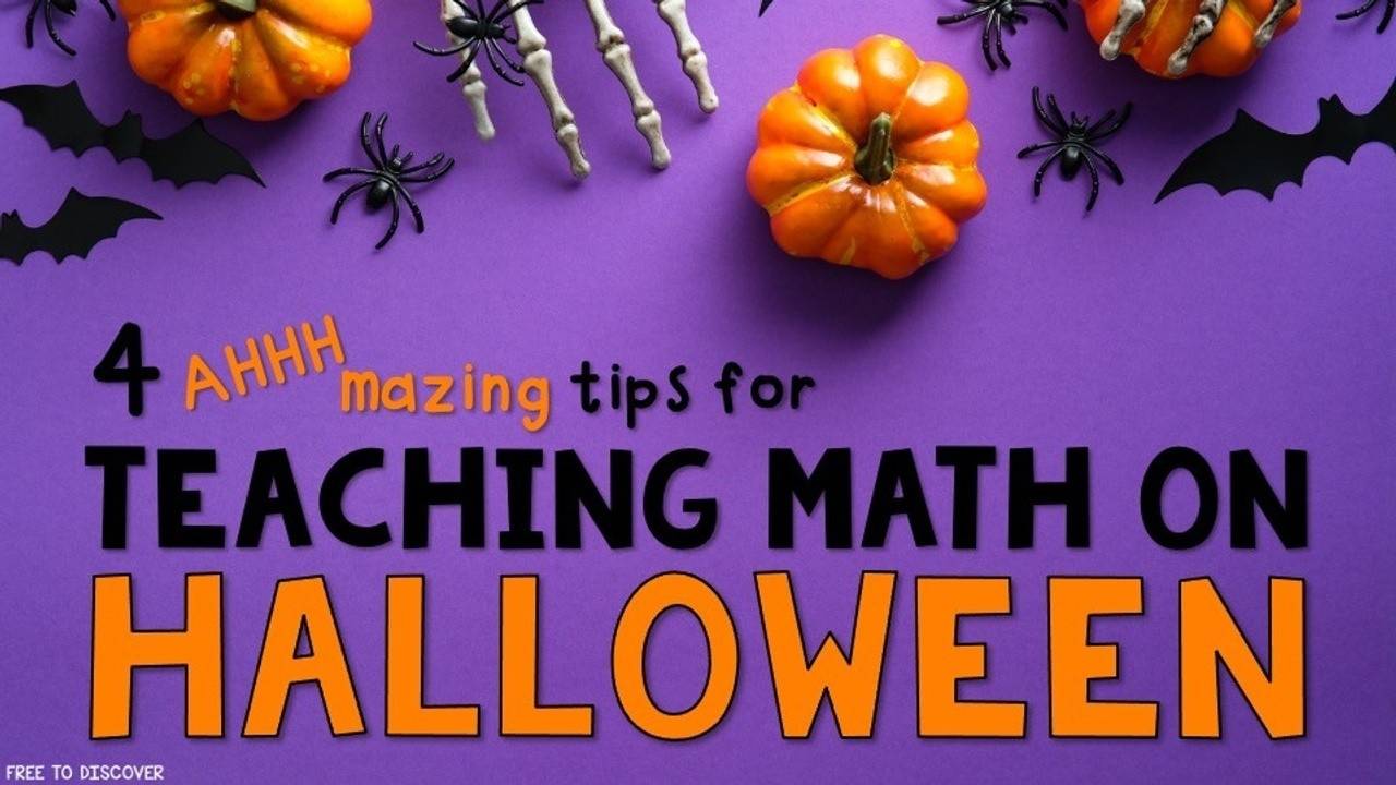 4 AHHHmazing Tips for Teaching Math on Halloween