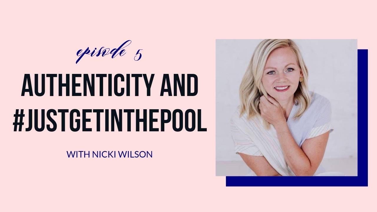 005 ⎮ Authenticity with Nicki Wilson