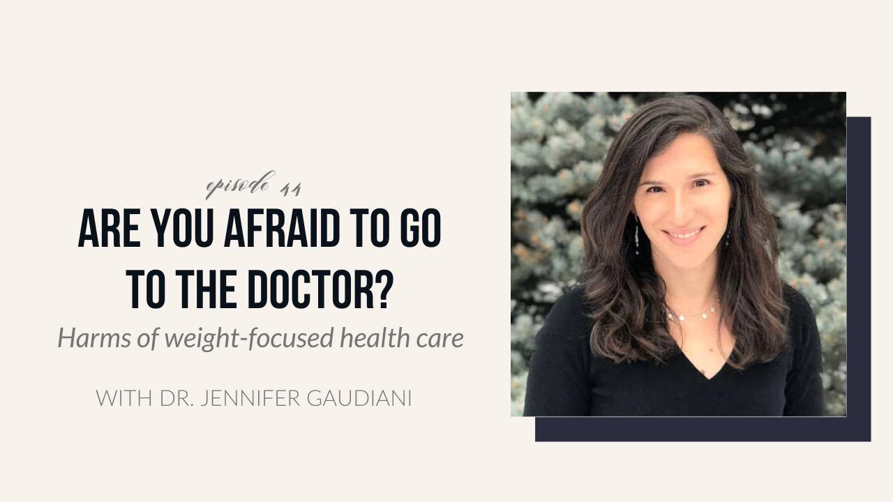 INATF 44- Harms of Weight-Focused Healthcare