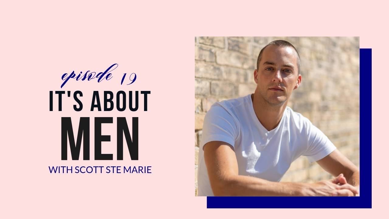 019 ⎮ Men with Scott Ste Marie