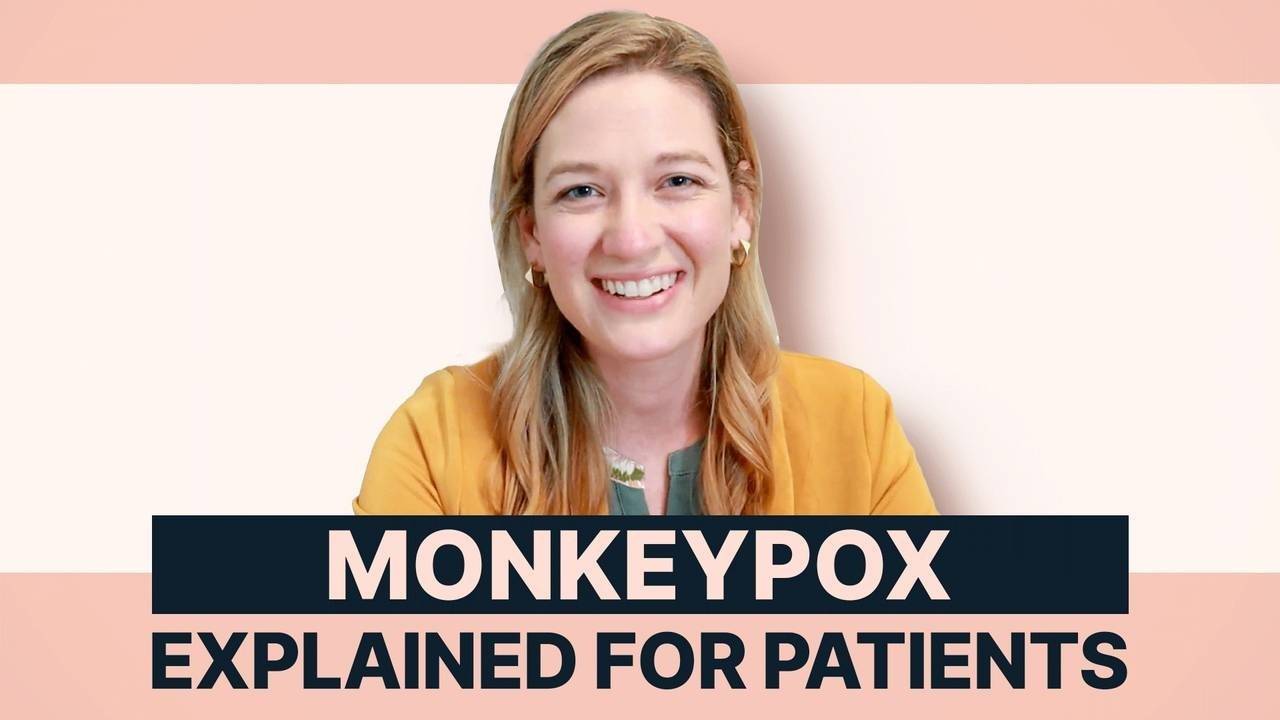 Transcript: Monkeypox Explained For Patients