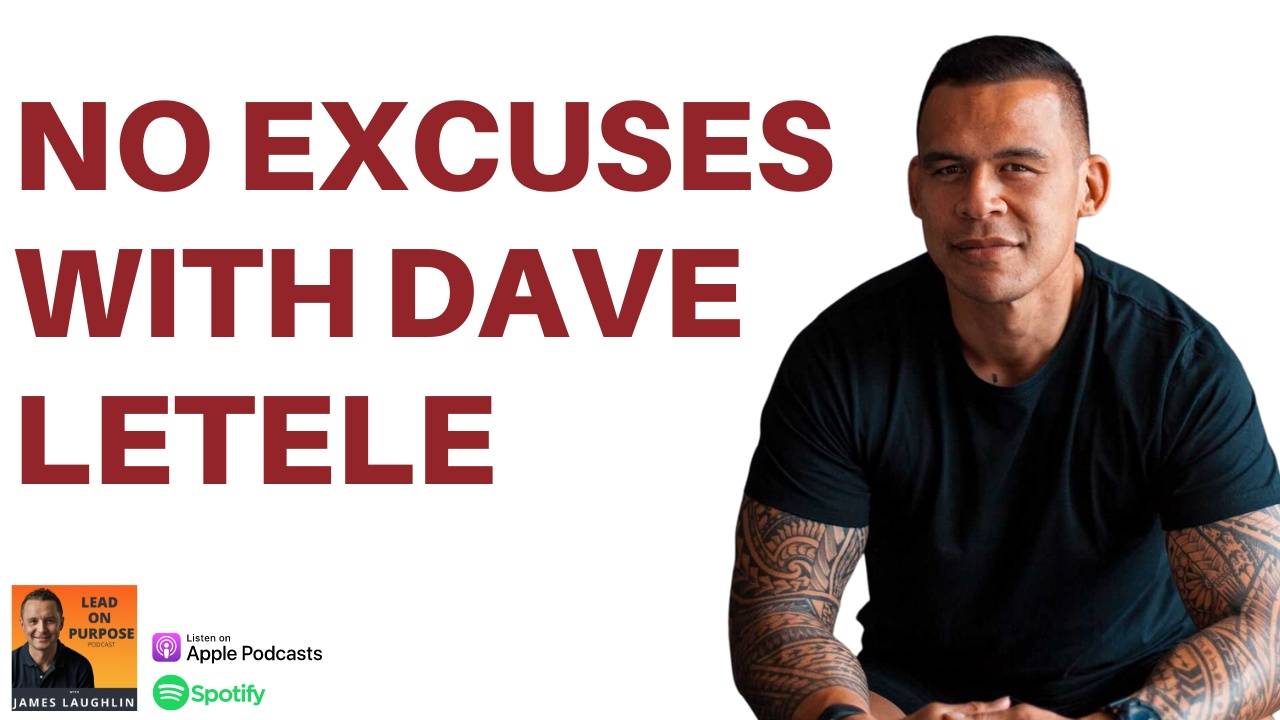 No Excuses with Dave Letele