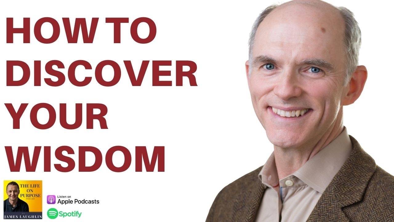 How to Discover your Wisdom with Patrick Mosher