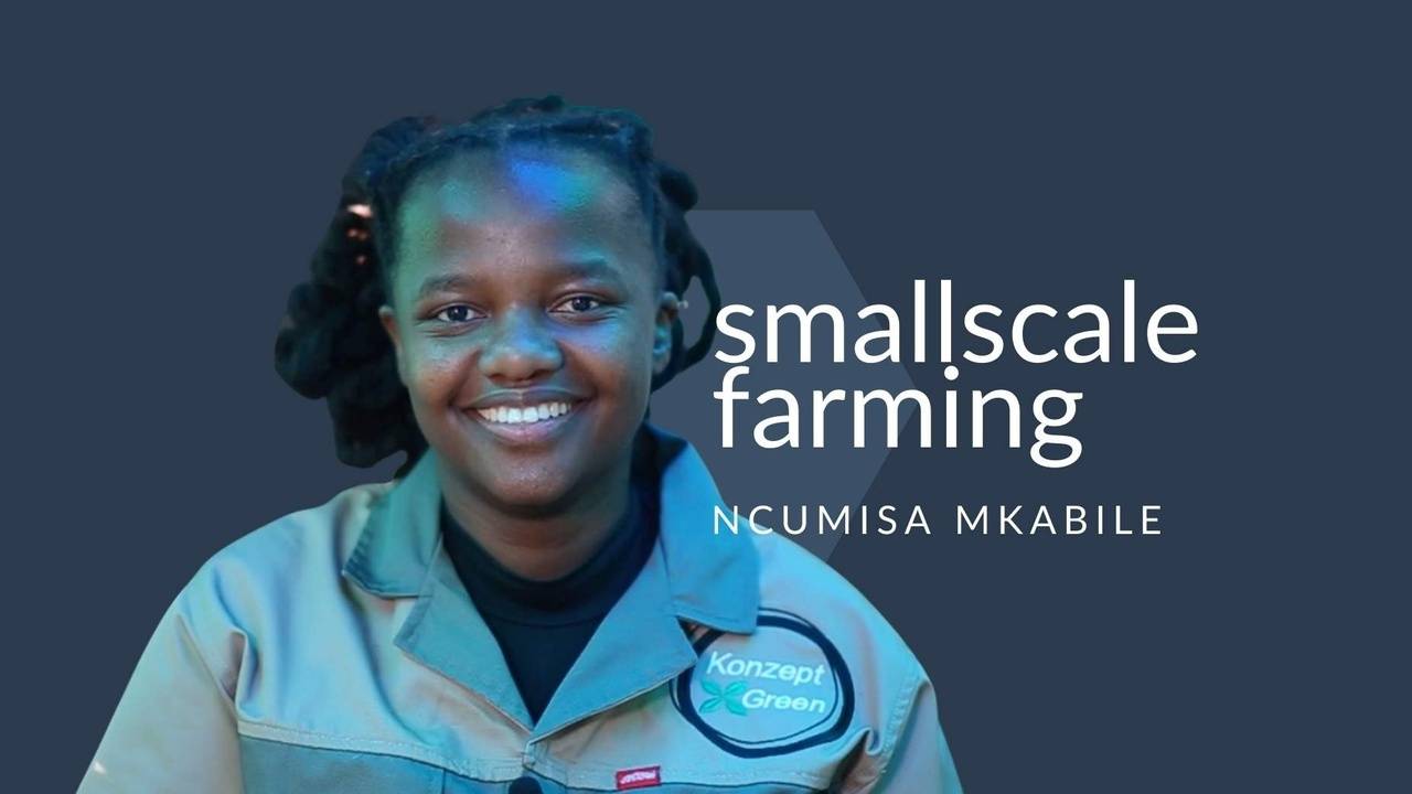 Ncumisa Mkabile - Smallscale Farming