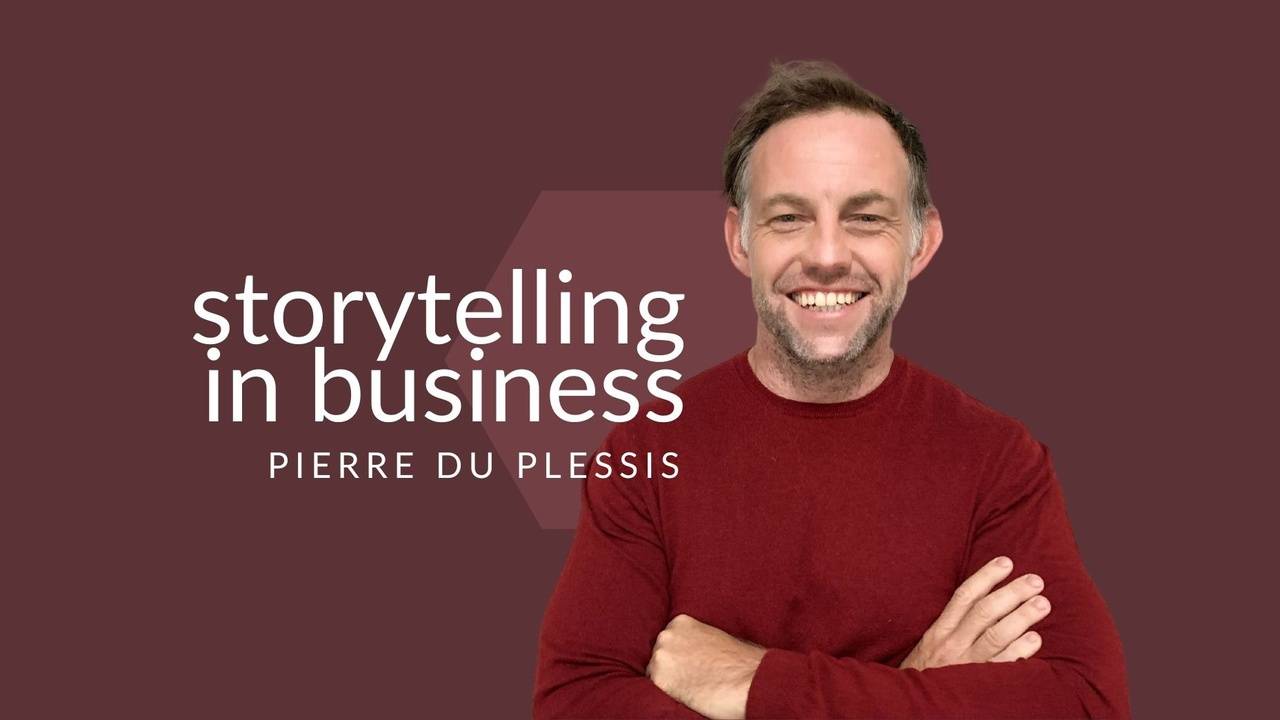 Pierre Du Plessis - Storytelling In Business