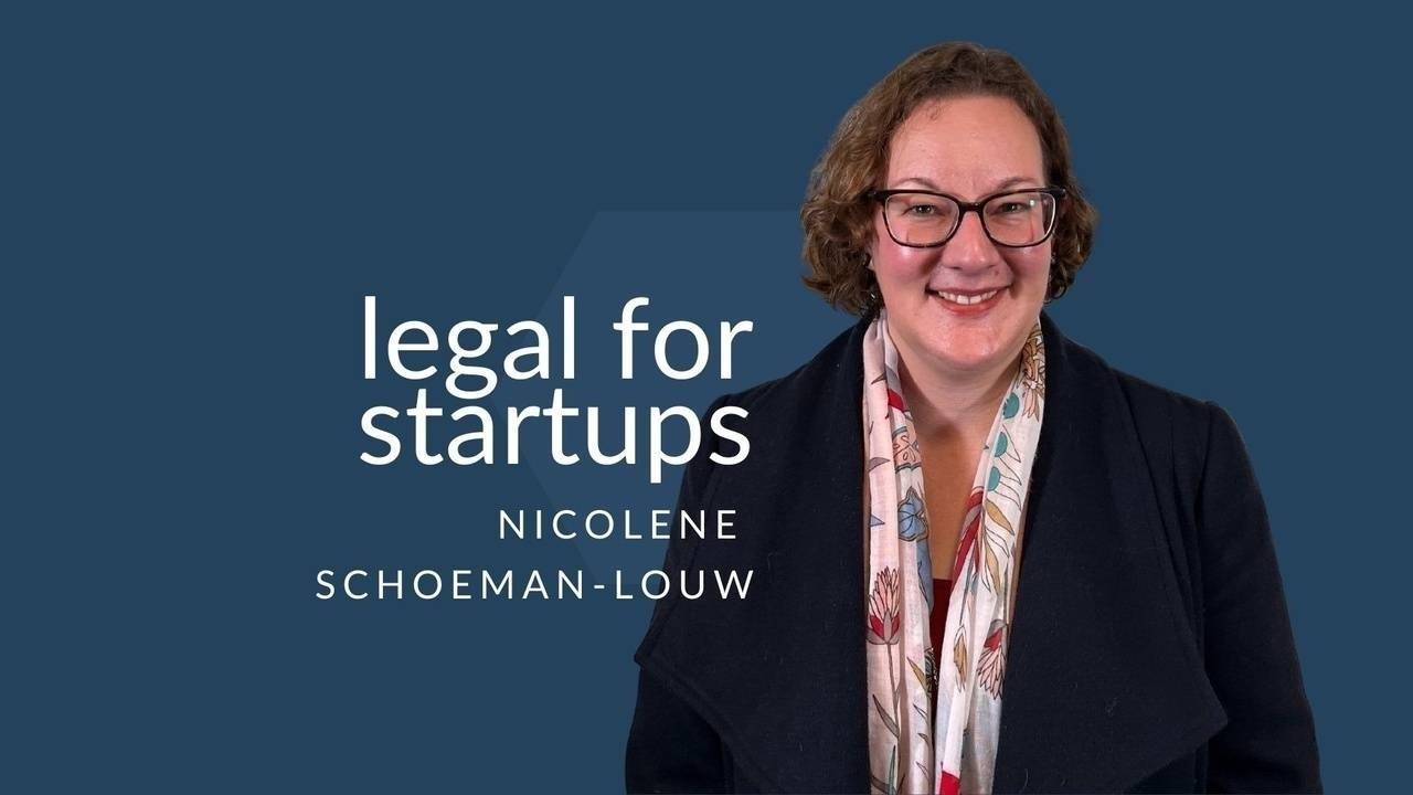 Nicolene Schoeman-Louw - Legal For Startups