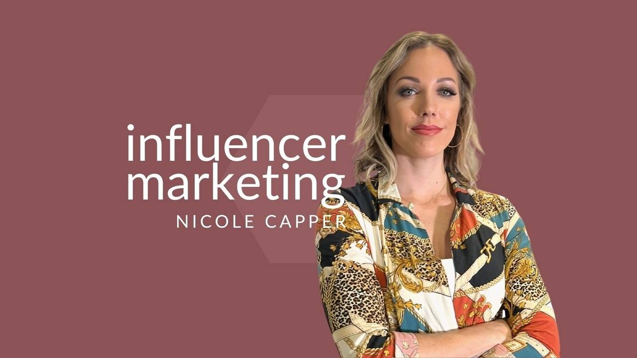 Nicole Capper - Influencer Marketing