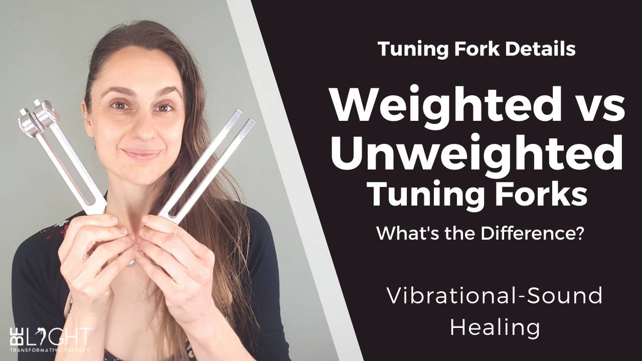 WEIGHTED VS UNWEIGHTED TUINING FORKS: What's the Difference?