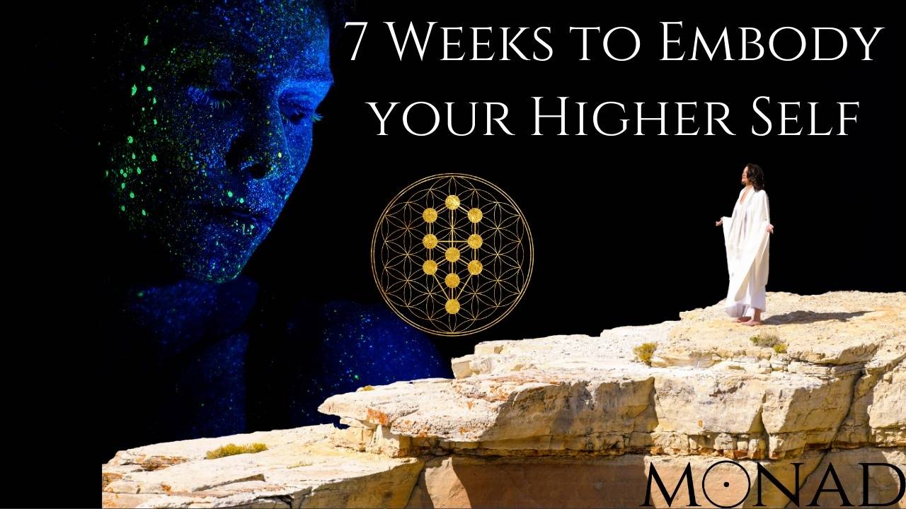 Embody your Higher Self - Conscious Activation of the Source Within