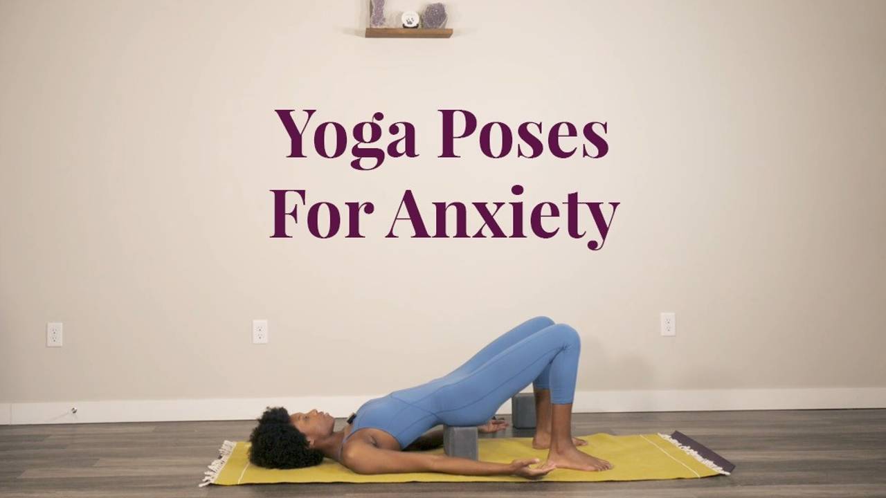 Yoga Poses For Anxiety