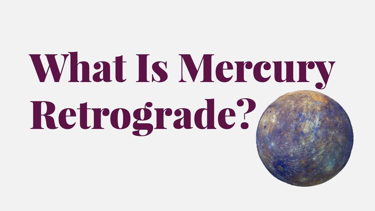 What is Mercury Retrograde