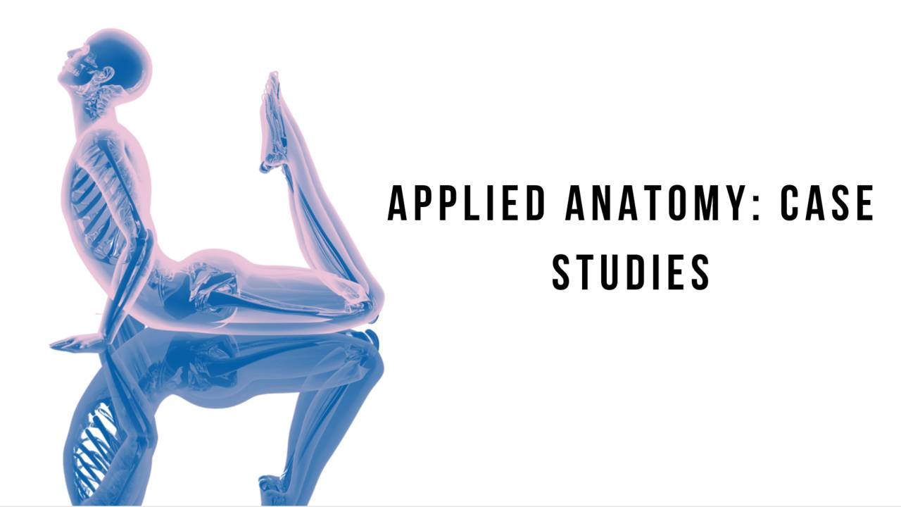 Applied Anatomy Case Studies