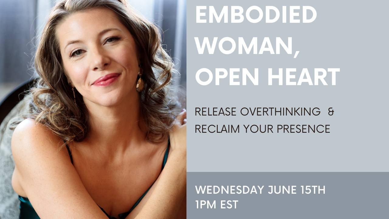 Embodied Woman, Open Heart