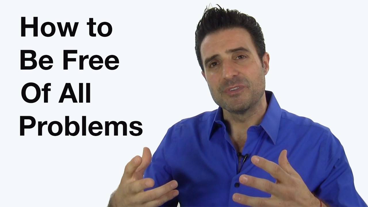 How to be Free of All Problems